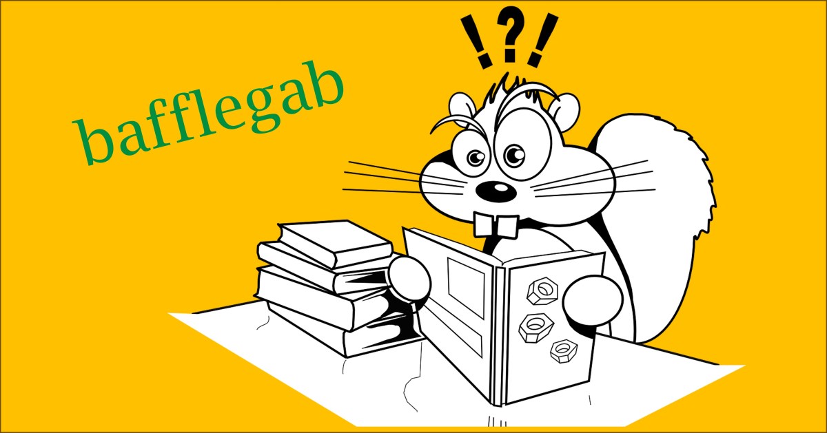 “bafflegab” – Spinnaker Toastmasters Club, Plimmerton, Porirua, New Zealand